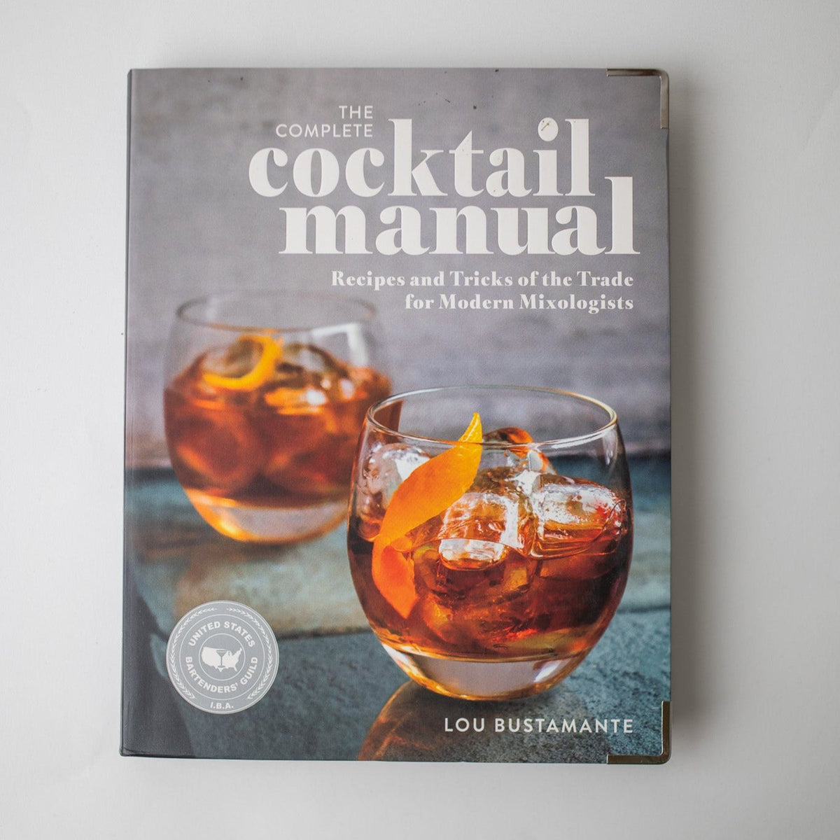 The Complete Cocktail Manual – Modern Pastime